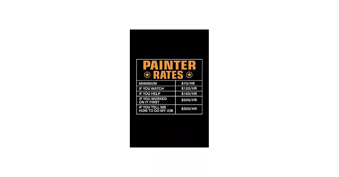 博客來-Painter Rates: Lined Journal, 120 Pages, 6x9 Sizes, Funny Painter ...