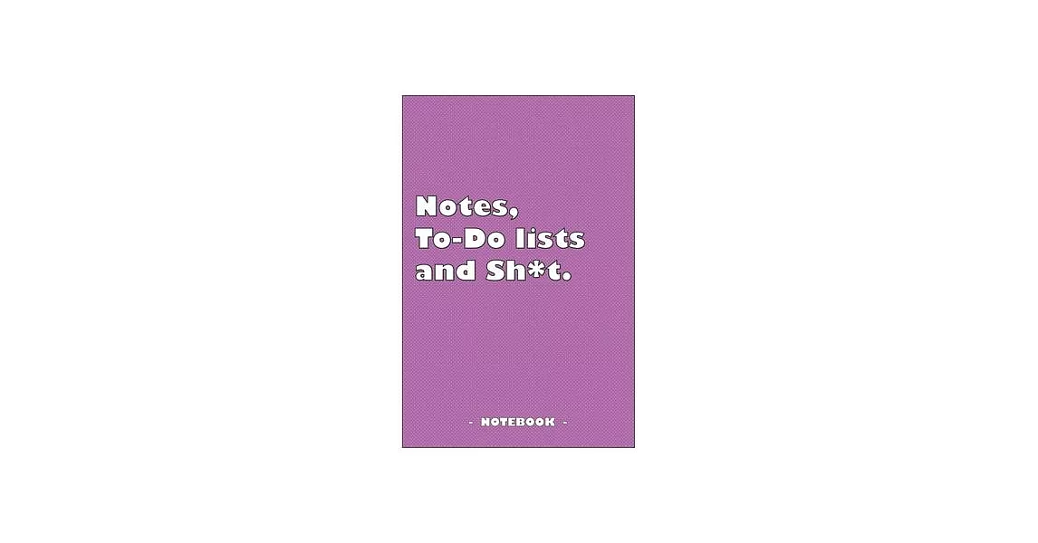 博客來-Notes, To-do lists and Sh*t - Notebook to write down your notes and ...