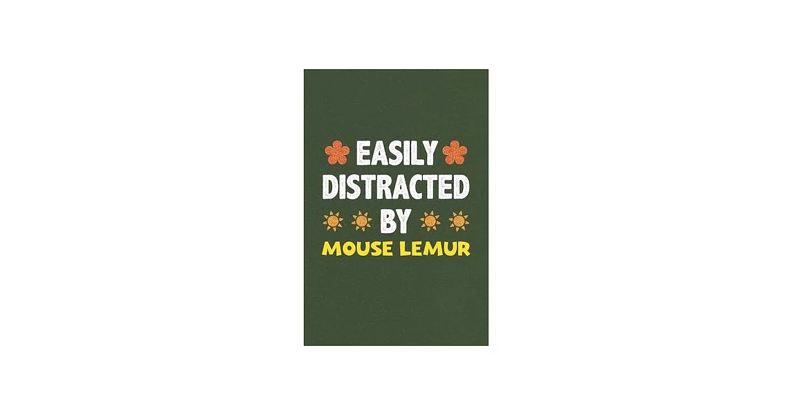 博客來-Easily Distracted By Mouse Lemur: A Nice Gift Idea For Mouse Lemur ...