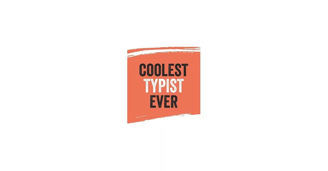 博客來-Coolest typist Ever Notebook, typists Gifts typist Appreciation ...