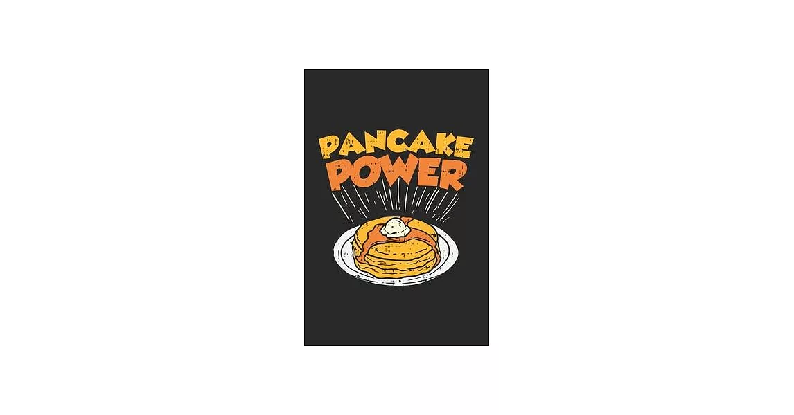 博客來-Pancake Power: 120 Pages I 6x9 I Lined