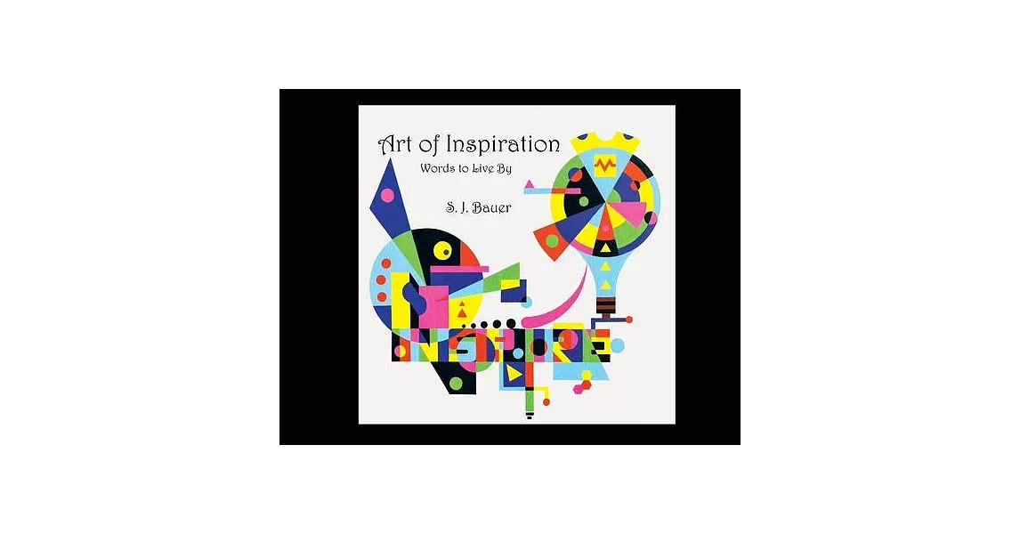 博客來-Art of Inspiration: Words to Live By