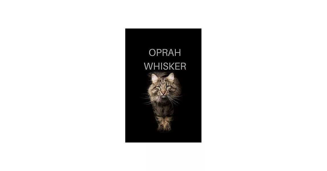 博客來-Oprah Whisker: Personalized Name Journal Notebook for Cat and ...