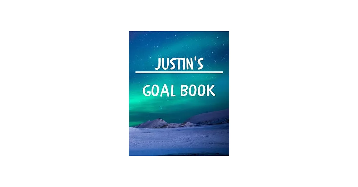 博客來-Justin’’s Goal Book: New Year Planner Goal Journal Gift for Justin ...