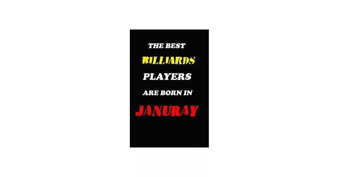 博客來-The Best Billiards Players Are Born In January Notebook: Lined ...