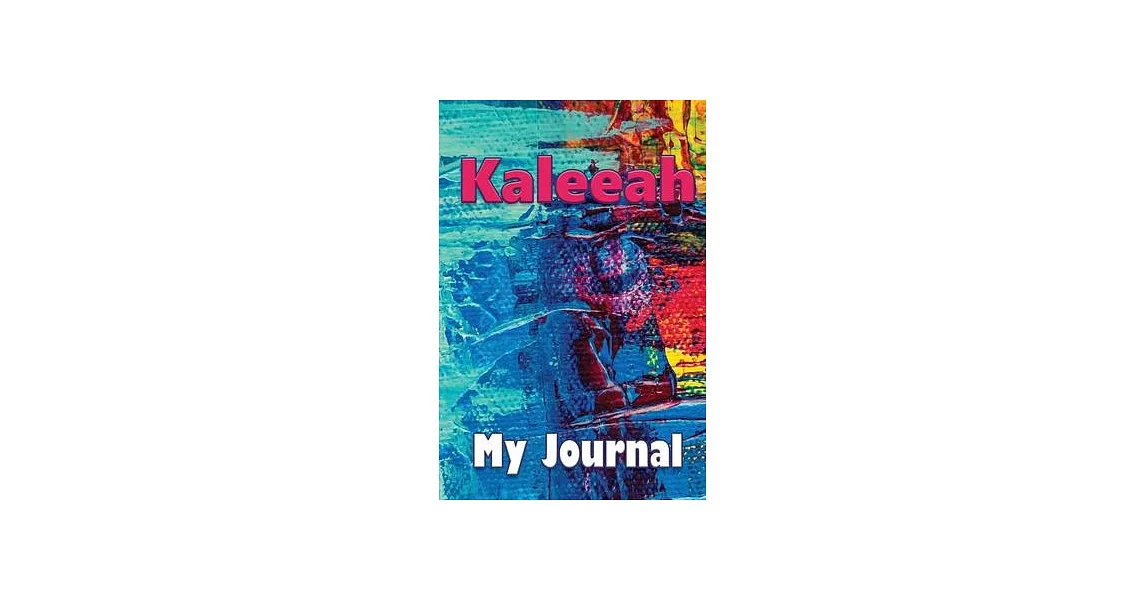 博客來-Kaleeah’’s Journal: Personalized Composition Book, Notebook for ...