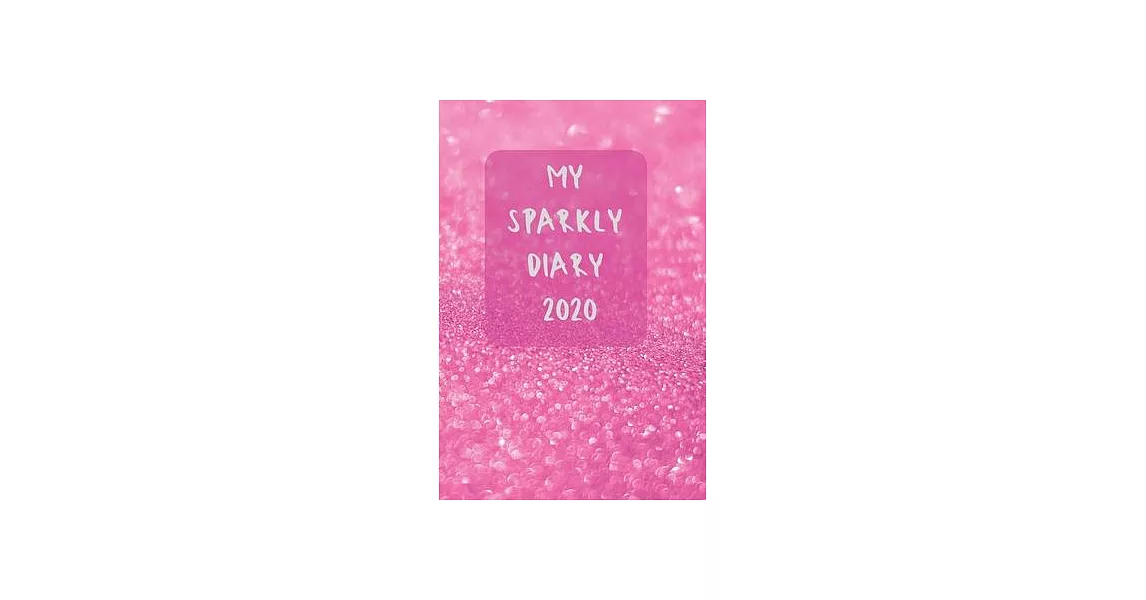 博客來-My sparkly 2020 diary - 2020 diary week to view - Monthly and ...