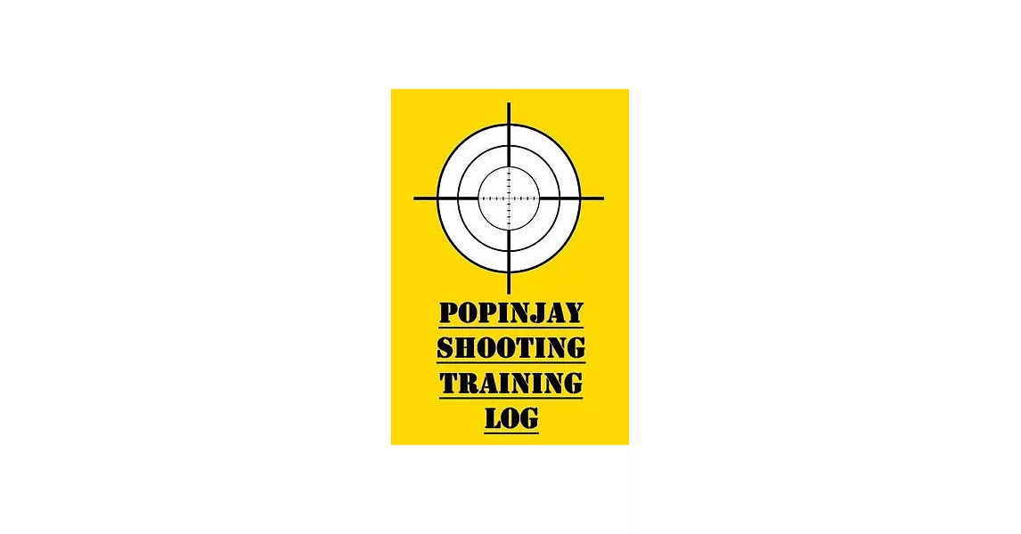 博客來-Popinjay Shooting Training Log: Training Log for Popinjay ...