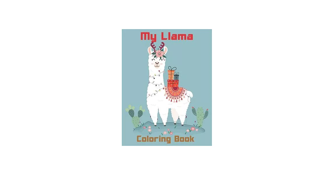 博客來-My Llama Coloring Book: Llama Activity Book for Kids Ages 4-8, 8-12 ...