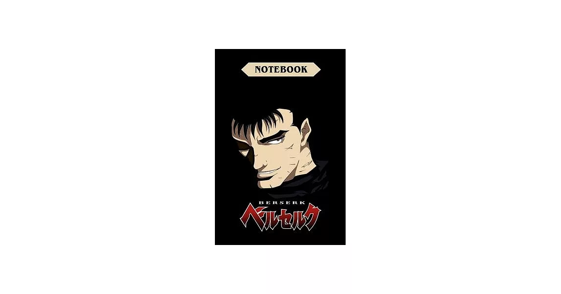 博客來-Notebook: Guts gatts gatsu berserk journal -6x9(100 pages)Blank ...