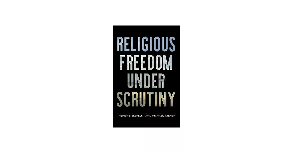 博客來-Religious Freedom Under Scrutiny