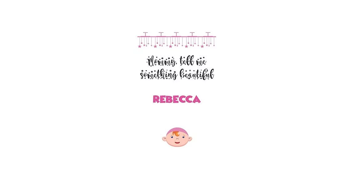 博客來-Letters to My daughter ( Rebecca ) Writing Journal: ’’Mommy, tell ...