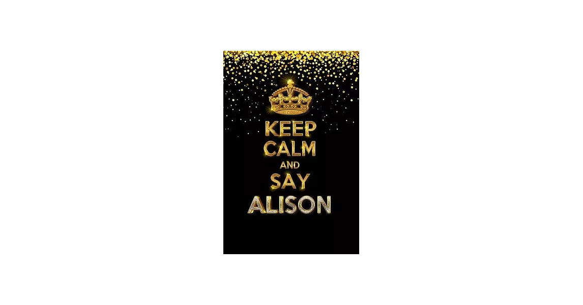 博客來-ALISON Golden Keep Calm Notebook Journal Personal Diary ...