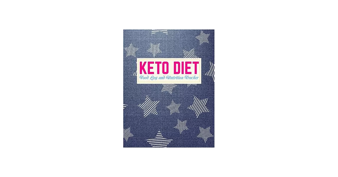 博客來-Keto Diet Food Log and Nutrition Tracker: Cute Low Carb Fitness ...