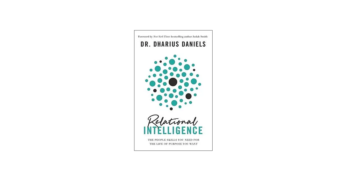 博客來-Relational Intelligence: The People Skills You Need for the Life of ...