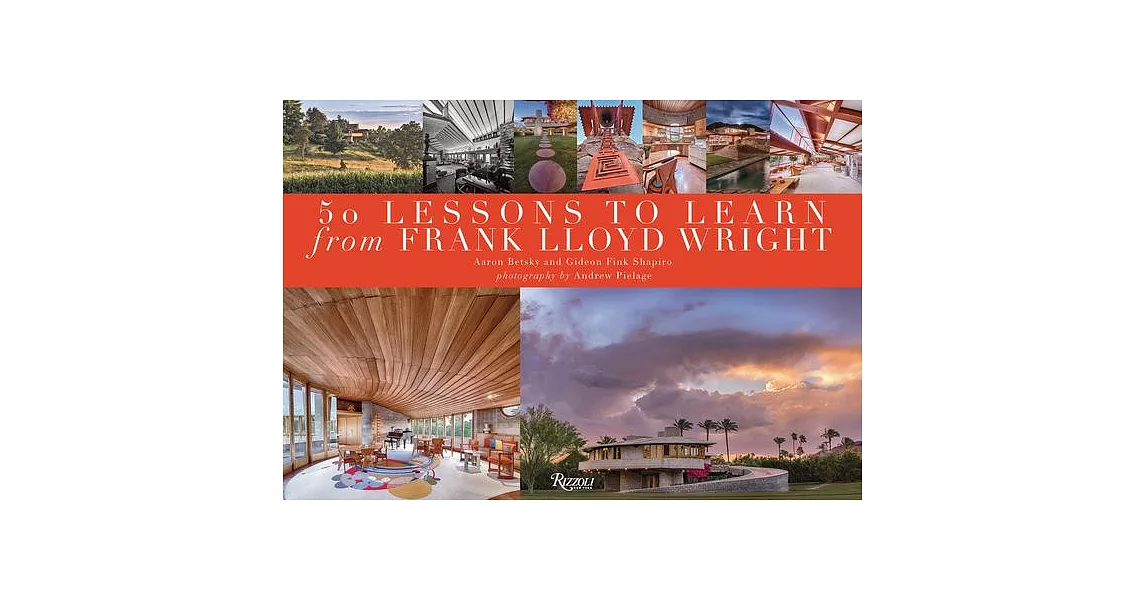 博客來-50 Lessons to Learn from Frank Lloyd Wright