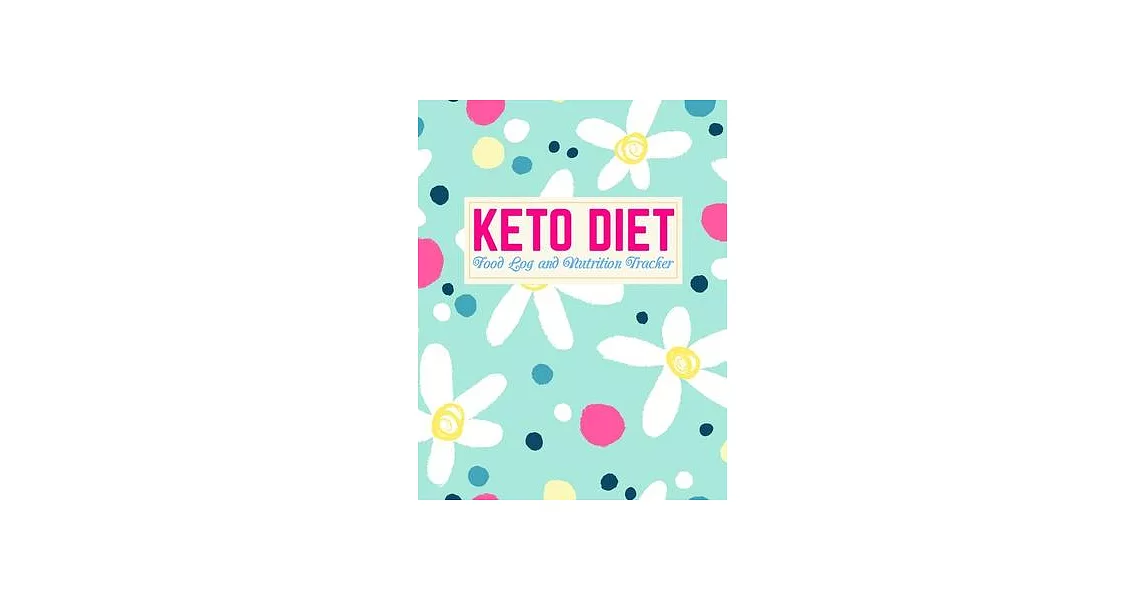 博客來-Keto Diet Food Log and Nutrition Tracker: Nifty Low Carb Fitness ...