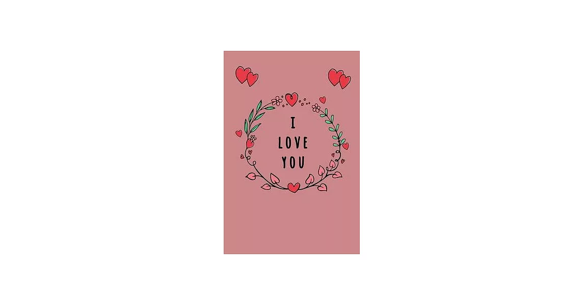 博客來-I love you: Notebook, Journal, Diary (120 Pages, Lines, 6 x 9) A ...