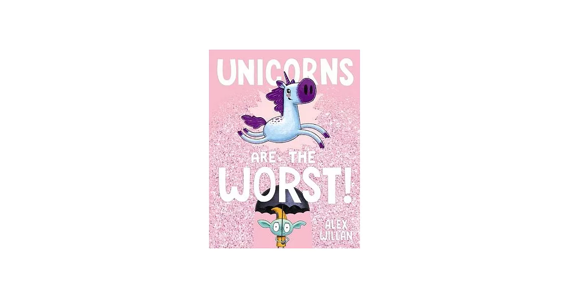 博客來-Unicorns Are the Worst!