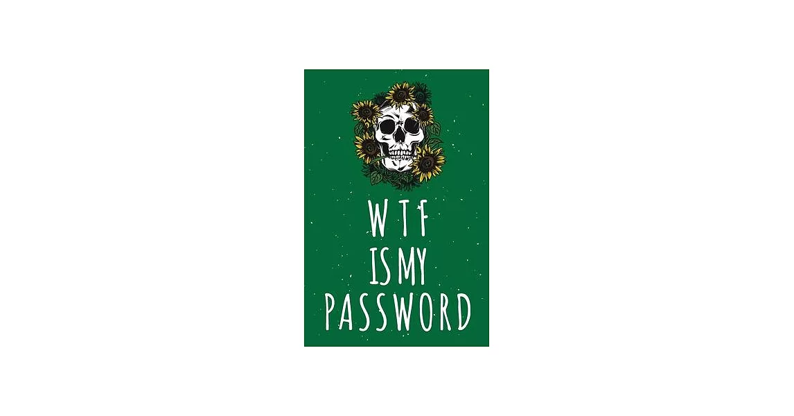 博客來-WTF Is My Password: Password Organizer Notebook: Internet Password ...