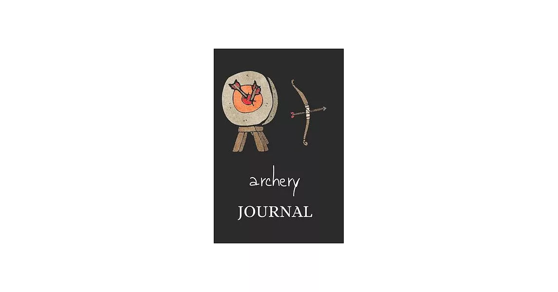 博客來-Archery Journal: Perfect Lined Log/Journal for Men and Women ...