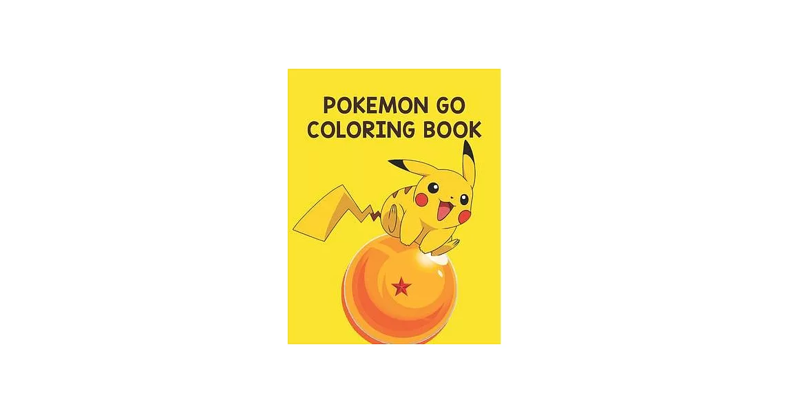 博客來-Pokemon Go Coloring Book: Pokemon Go Coloring Book. Pokemon ...
