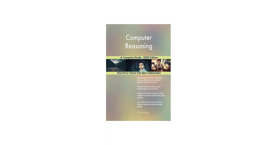 博客來-Computer Reasoning A Complete Guide - 2020 Edition
