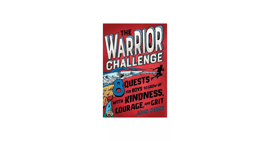 博客來-The Warrior Challenge: 8 Quests for Boys to Become Daring, Kind ...