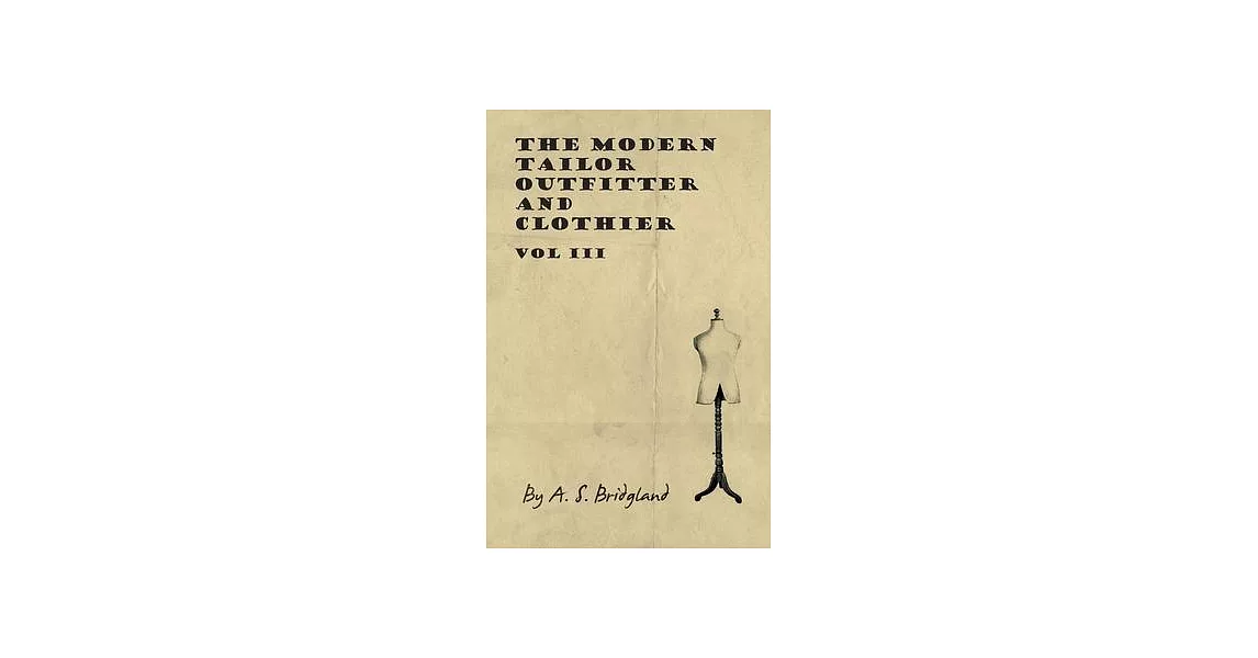 博客來-The Modern Tailor Outfitter and Clothier - Vol III
