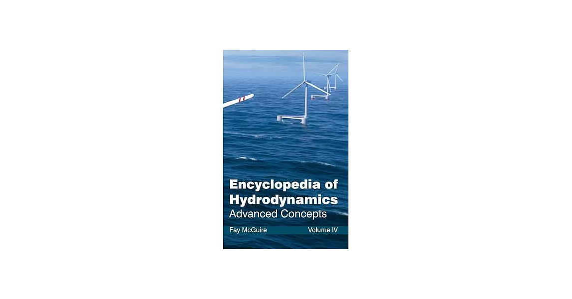 博客來-Encyclopedia of Hydrodynamics: Volume IV (Advanced Concepts)