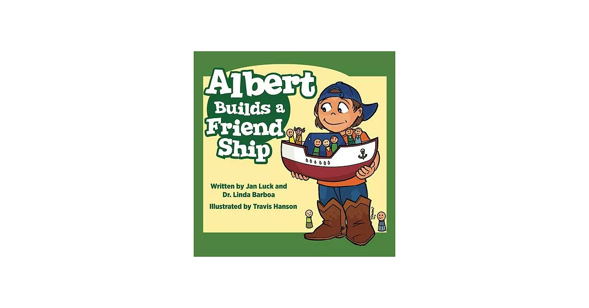 博客來-Albert Builds a Friend Ship: Helping Children Understand Autism