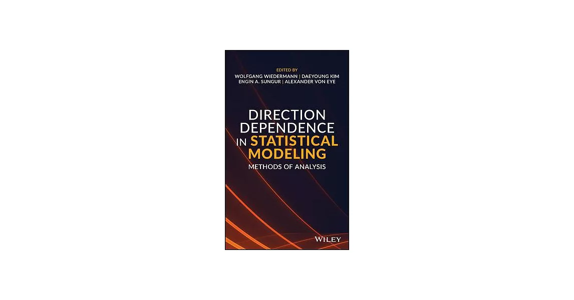 博客來-Direction Dependence in Statistical Modeling: Methods of Analysis