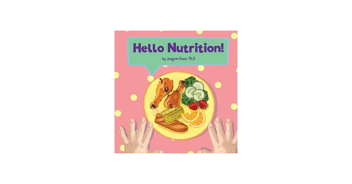 博客來-Hello Nutrition!