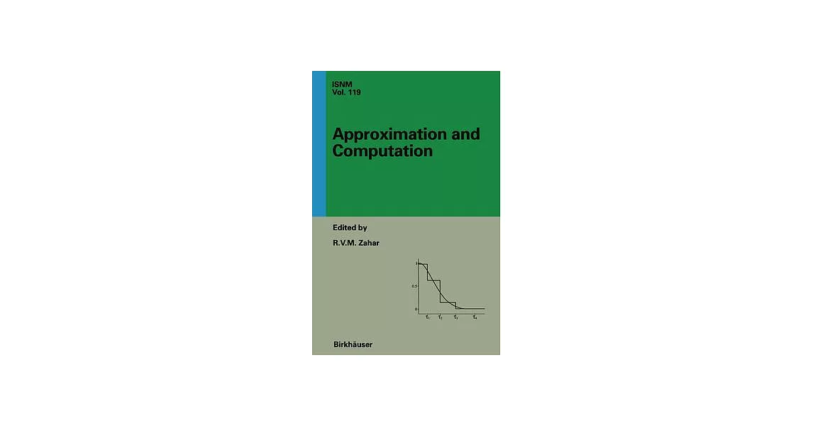博客來-Approximation and Computation: A Festschrift in Honor of Walter Gautschi: Proceedings of the ...