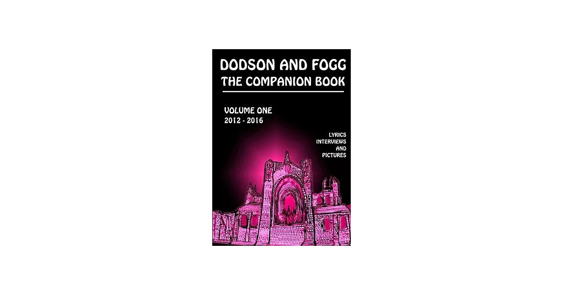 博客來-Dodson and Fogg The Companion Book Volume 1: 2012 - 2016