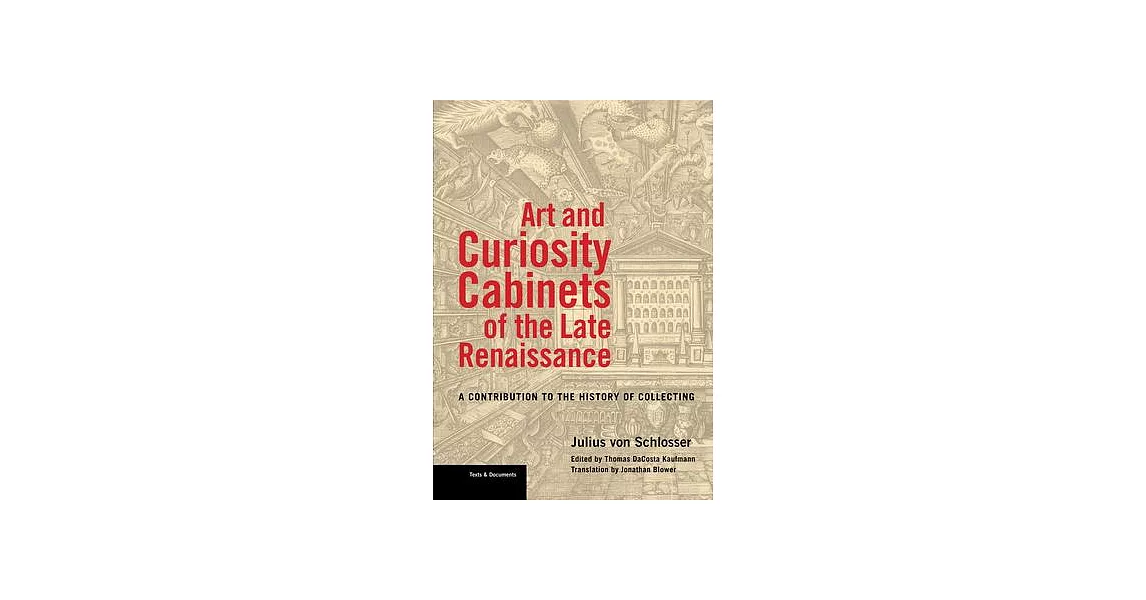 博客來-Art and Curiosity Cabinets of the Late Renaissance: A Contribution ...