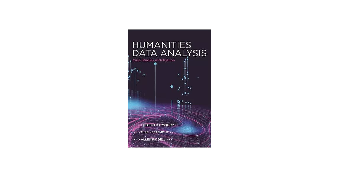 博客來-Humanities Data Analysis: Case Studies with Python