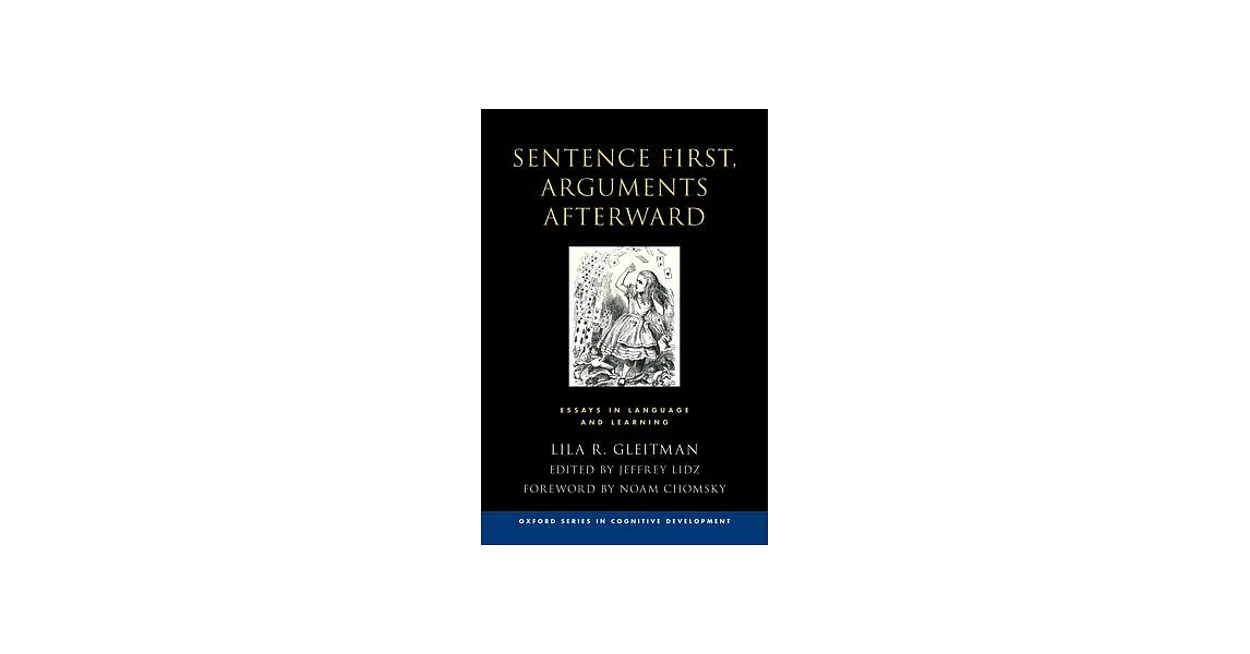 博客來-Sentence First, Arguments Afterward: Essays in Language and Learning