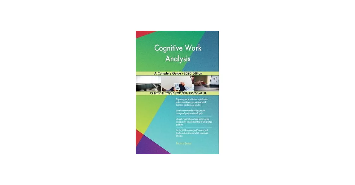 博客來-Cognitive Work Analysis A Complete Guide - 2020 Edition