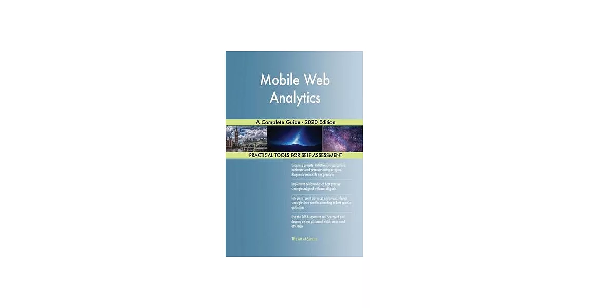 博客來-Mobile Web Analytics A Complete Guide - 2020 Edition