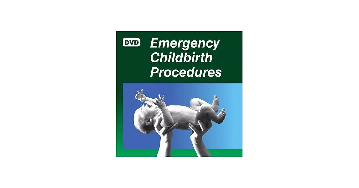 博客來-Emergency Childbirth Procedures DVD