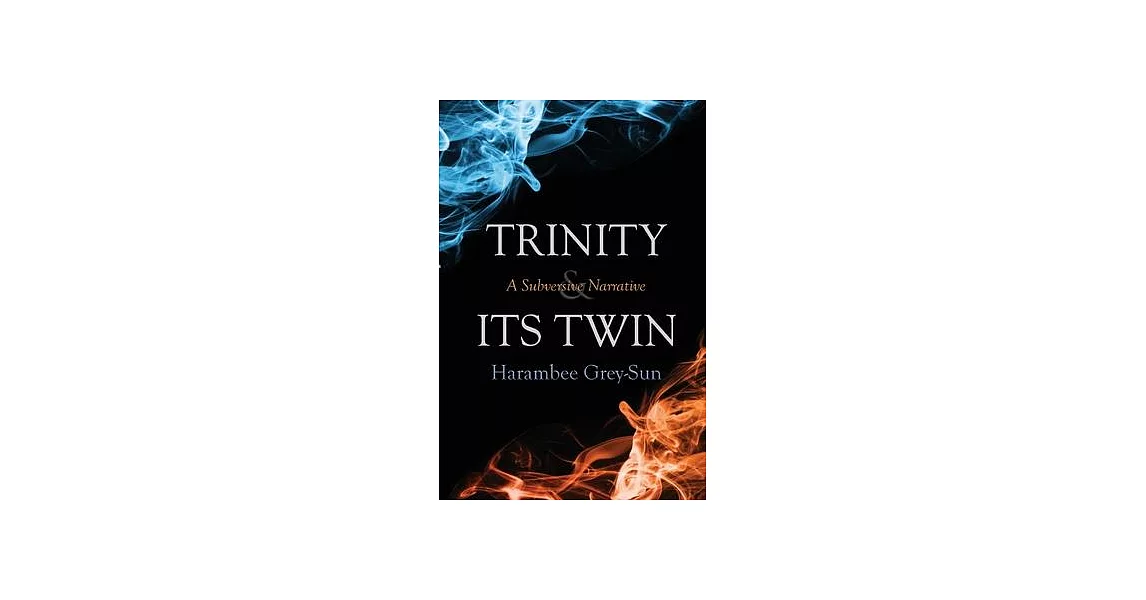 博客來-Trinity and Its Twin: A Subversive Narrative
