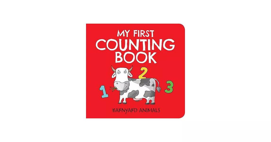 博客來-Barnyard Animals 1 to 10: My First Counting Book
