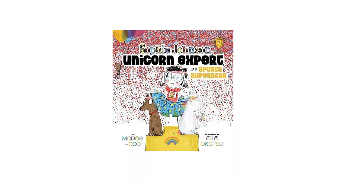 博客來-Sophie Johnson, Unicorn Expert, Is a Sports Superstar