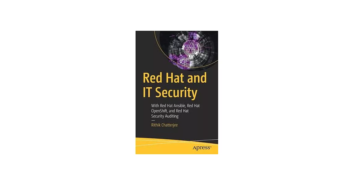 博客來-Red Hat and It Security: With Red Hat Ansible, Red Hat Openshift ...
