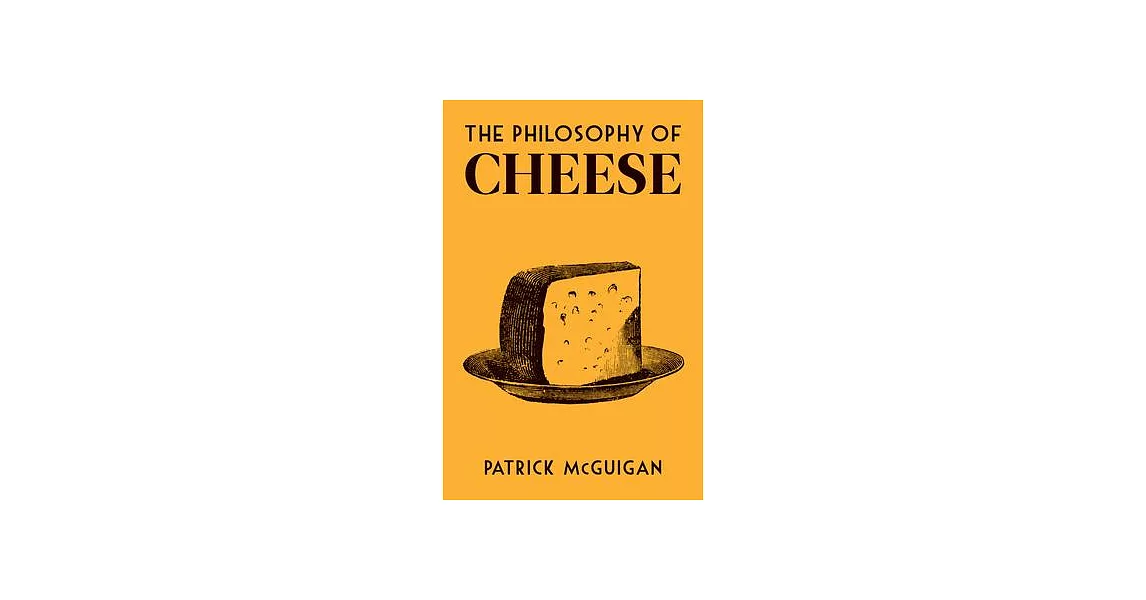 博客來-The Philosophy of Cheese