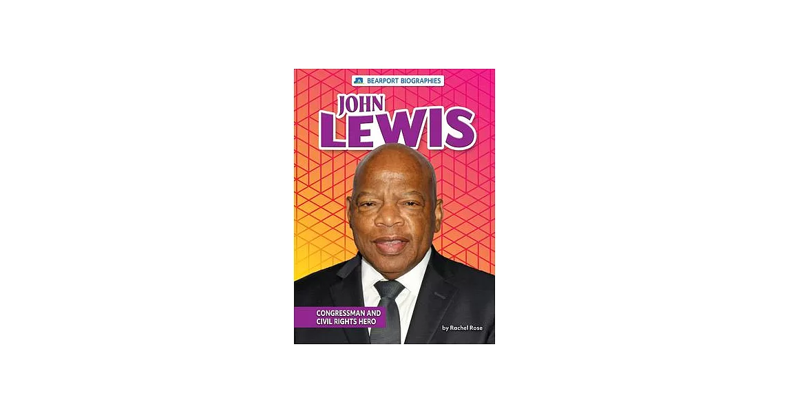 博客來-John Lewis: Congressman and Civil Rights Hero
