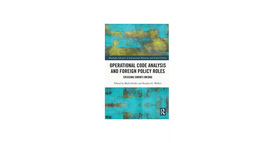 博客來-Operational Code Analysis and Foreign Policy Roles: Crossing Simon ...