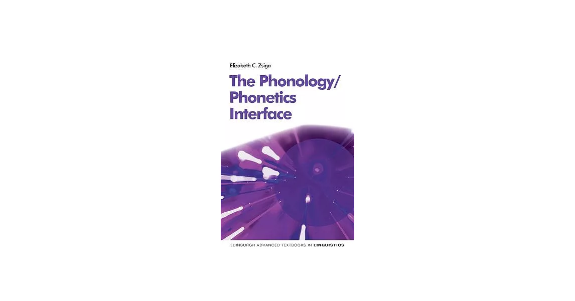 博客來-The Phonology/Phonetics Interface