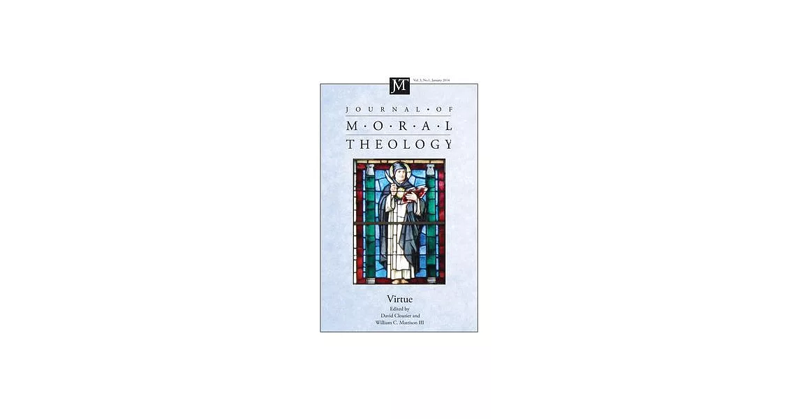 博客來-Journal of Moral Theology, Volume 3, Number 1